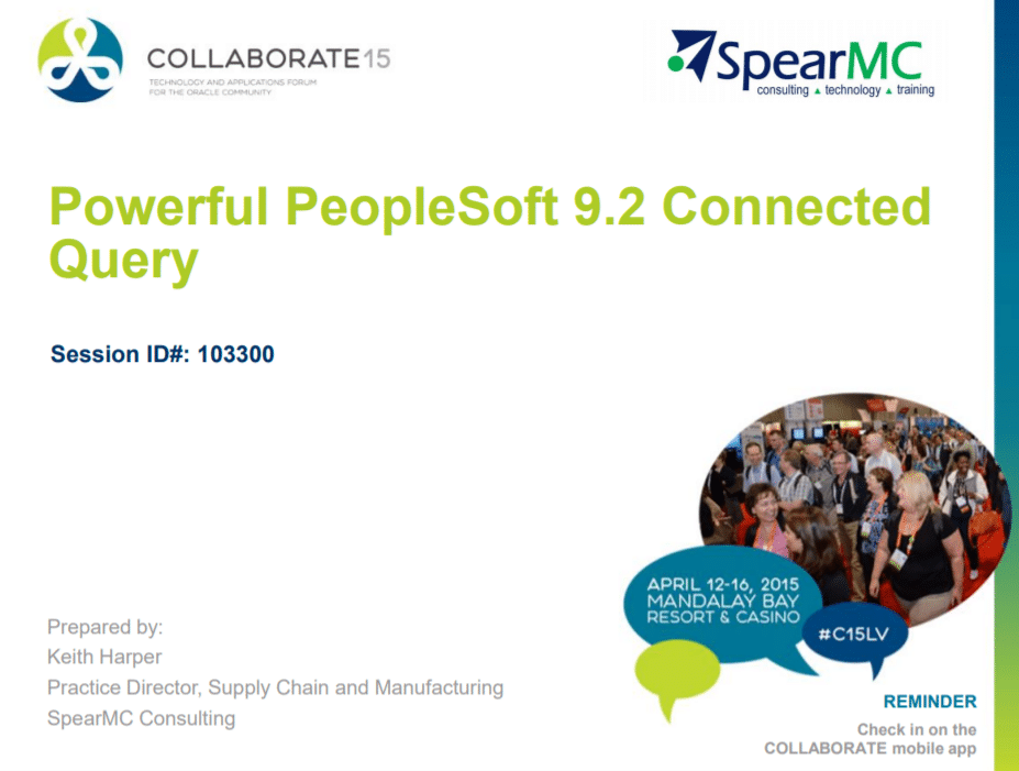 Powerful PeopleSoft 9.2 Connected Query - Quest Oracle Community