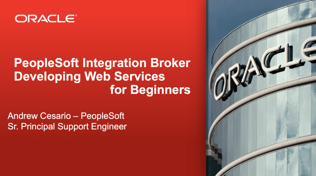 PeopleSoft Integration Broker: Developing Web Service Integration for ...