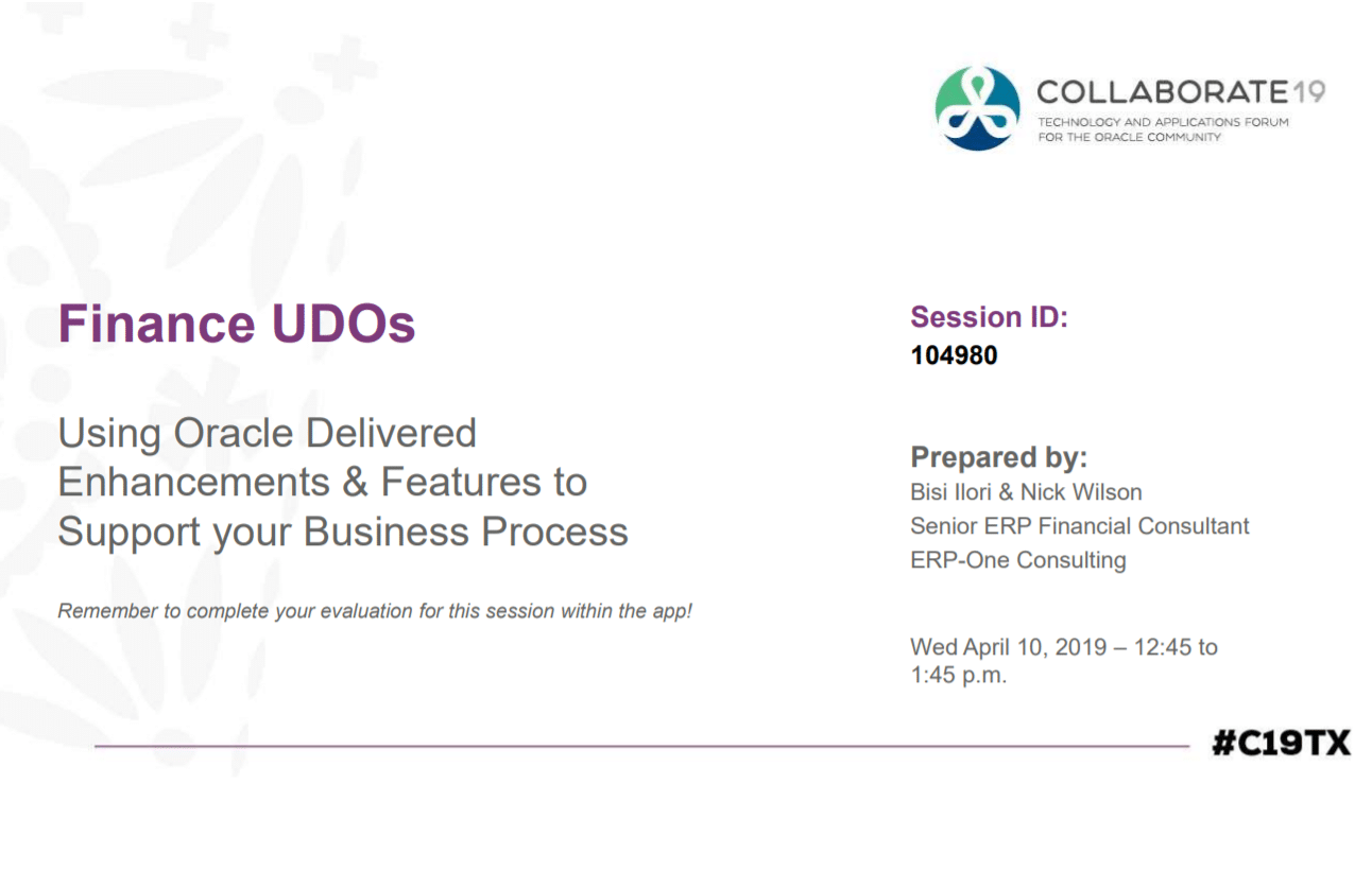 Finance UDOs - Using Oracle-delivered Enhancements and Features to support your busines proceses ...