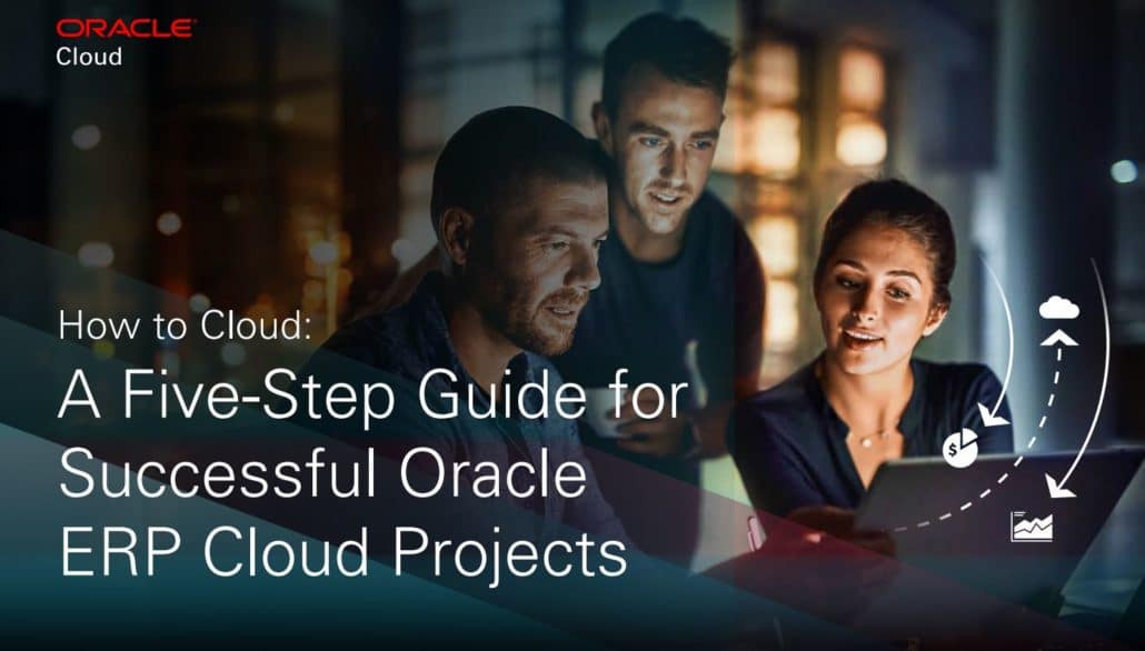 Oracle ERP Implementation: 5-Step Guide for a Successful Cloud ERP Project