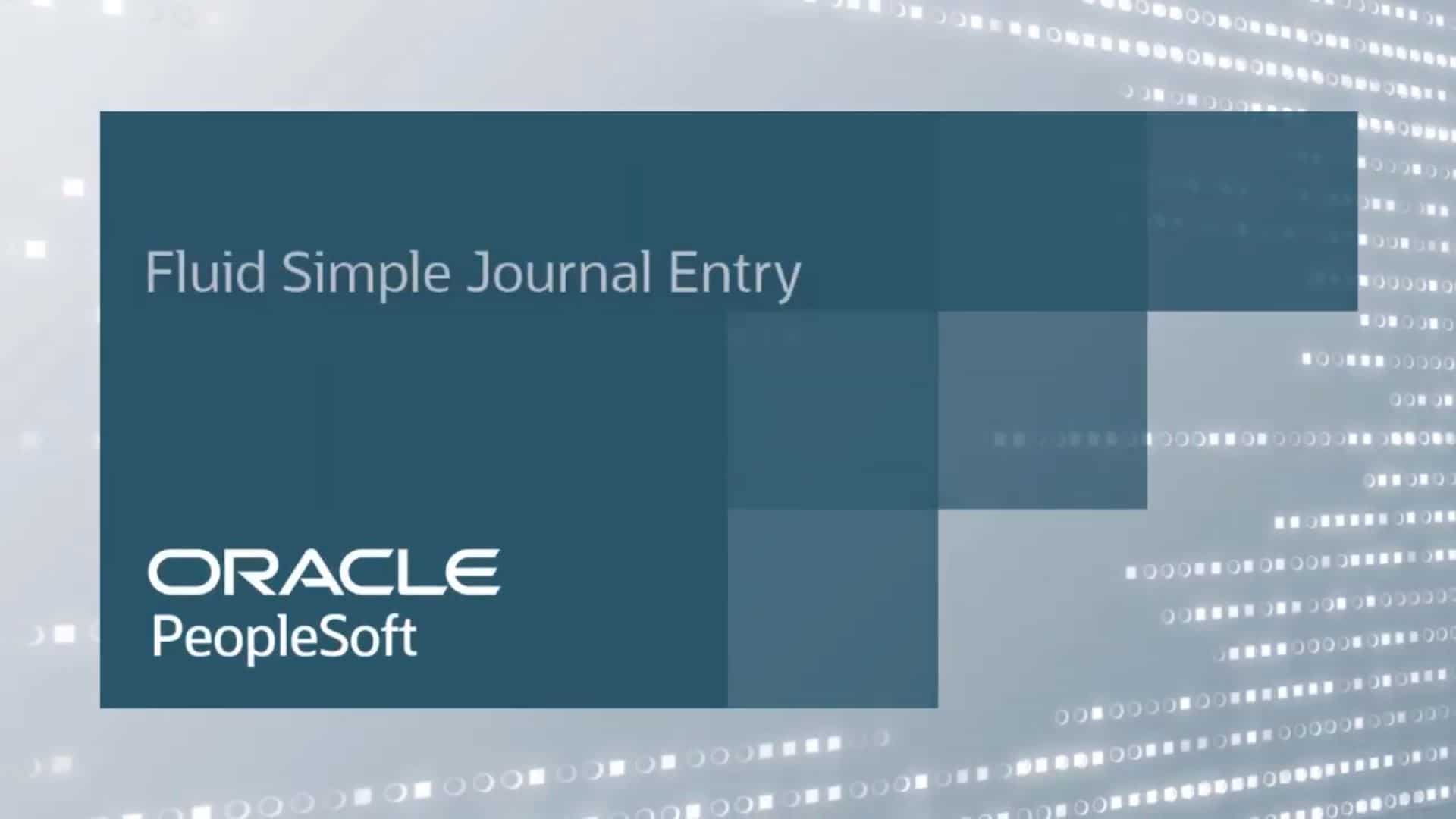 Overview of PeopleSoft Fluid Simple Journal Entry