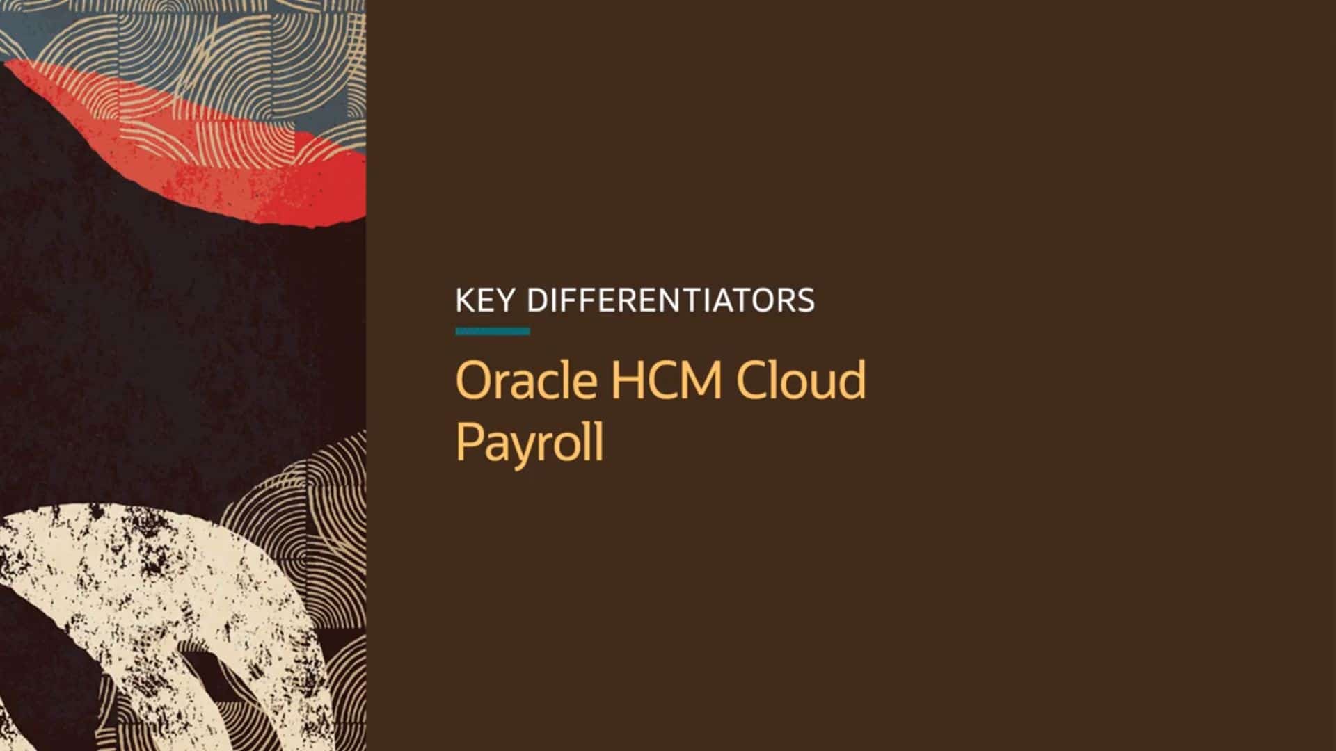 Essential Guide to Oracle HCM Cloud Payroll: Key Features & Benefits