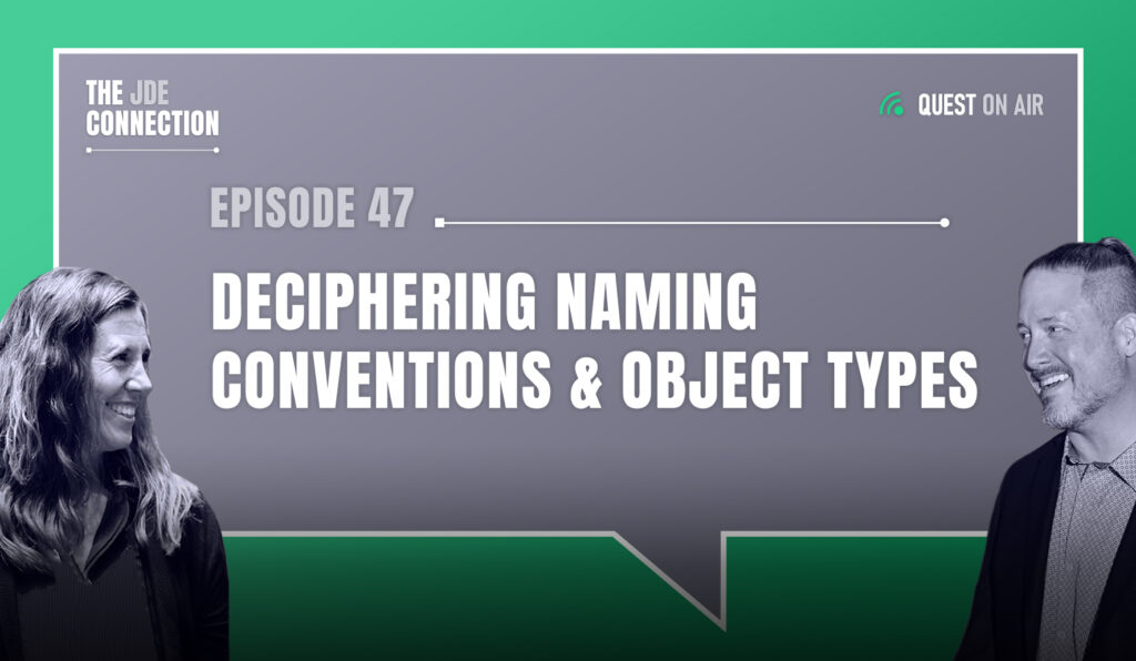 The JDE Connection: Episode 47 – Deciphering Naming Conventions ...