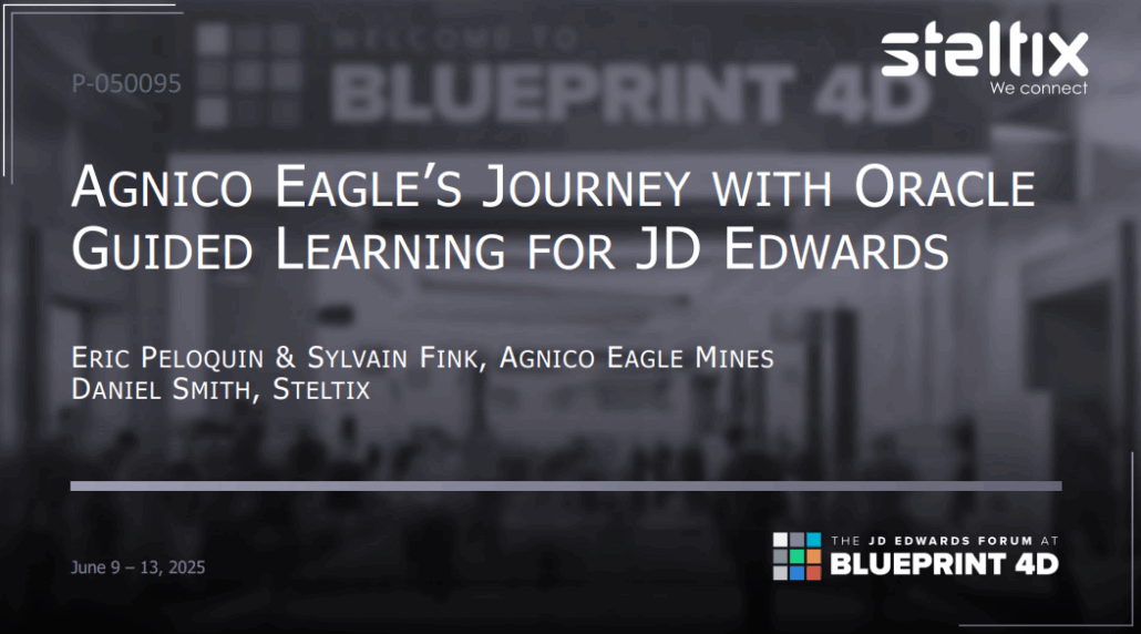 Agnico Eagle’s Journey with Oracle Guided Learning for JD Edwards