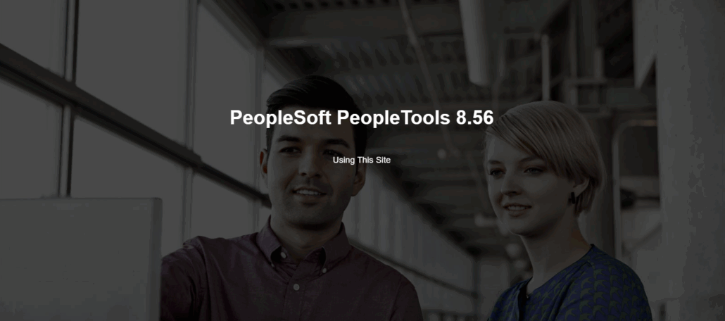 Comprehensive Guide to PeopleTools 8.56: Key Features and Enhancements ...