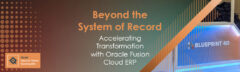Beyond the System of Record: Accelerating Transformation with Oracle ...