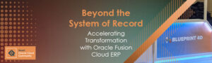 Beyond the System of Record: Accelerating Transformation with Oracle ...